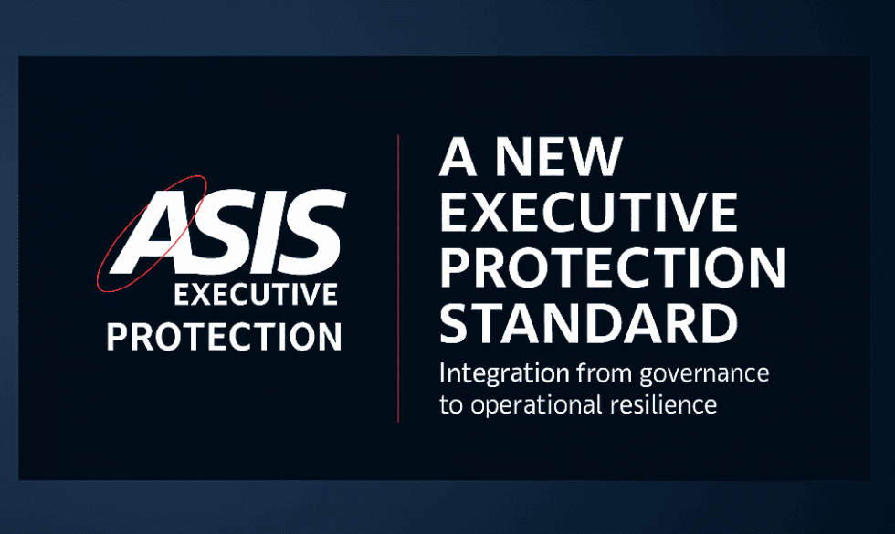 Executive Protection: ASIS standard that redefines security